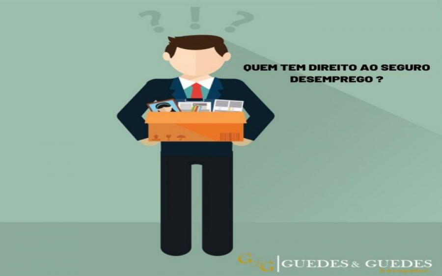Quem tem direito ao Seguro Desemprego? - Guedes & Guedes Advogados Quem tem direito ao Seguro Desemprego? - Guedes & Guedes Advogados